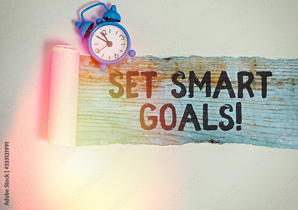 Text sign showing Set Smart Goals. Business photo text giving criteria ...