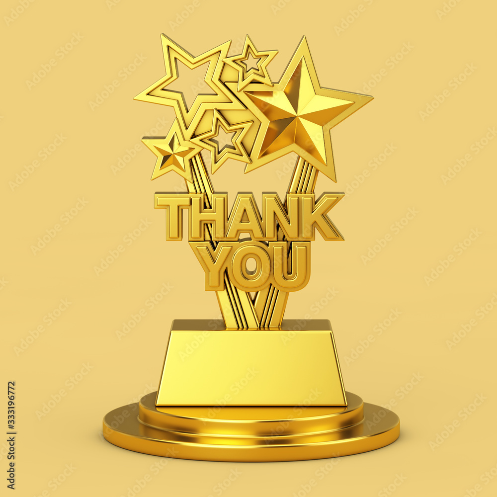 Golden Award Trophy with Thank You Sign on a Golden Pedestal. 3d ...
