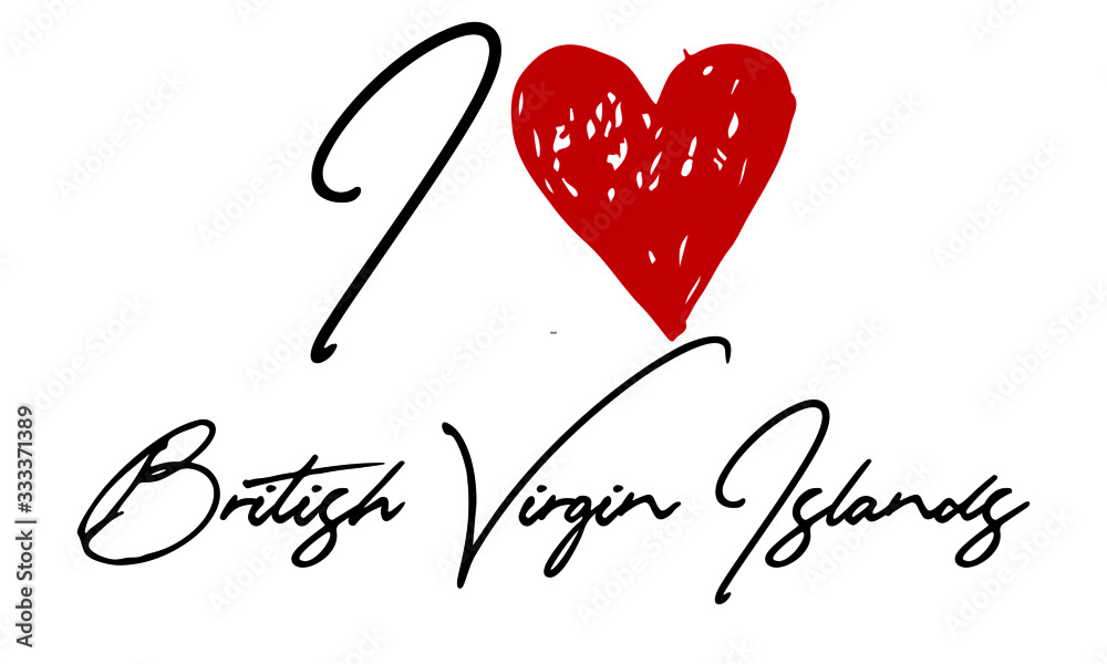 I love British Virgin Islands Red Heart and Creative Cursive ...