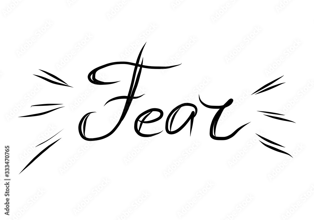 Fear - black calligraphy lettering isolated on white background Stock ...