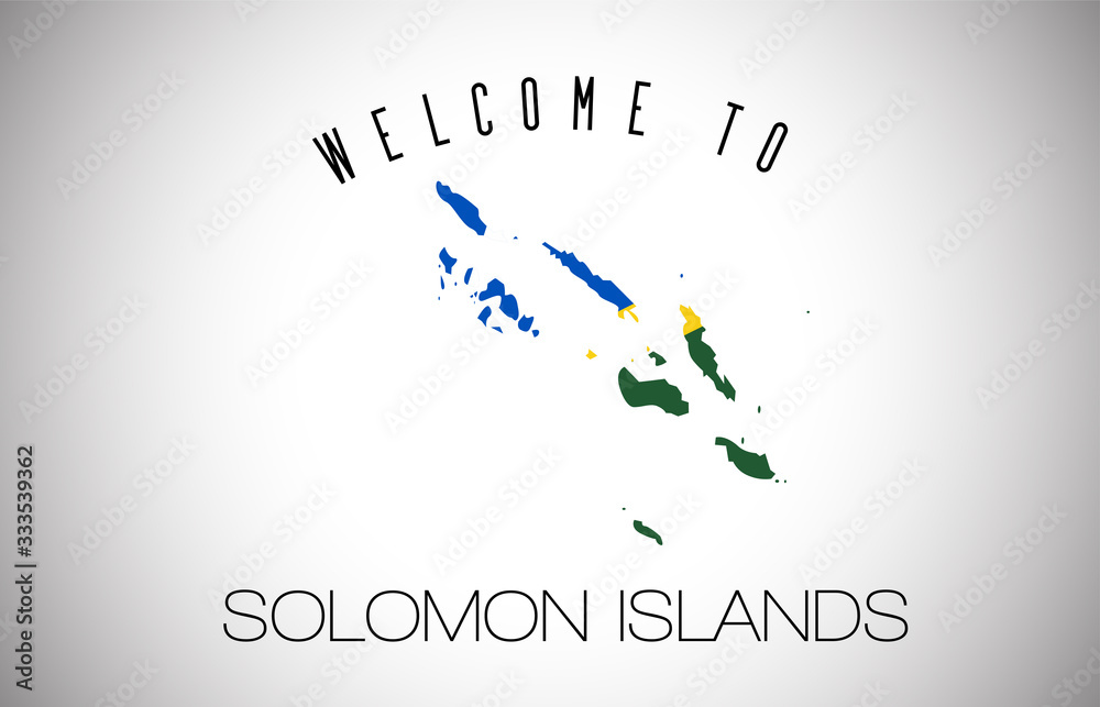 Solomon Islands Welcome to Text and Country flag inside Country Border ...
