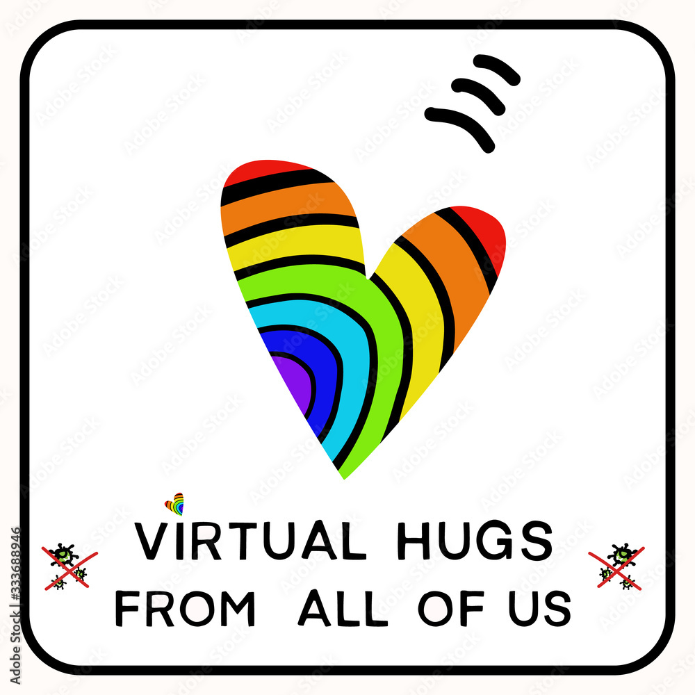 Sending virtual rainbow hug heart corona virus crisis banner. Pandemic ...
