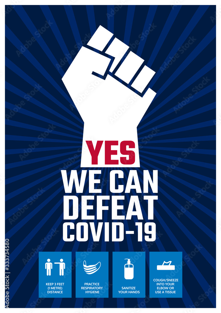 Yes we can defeat Covid-19. Motivational and informative poster design ...