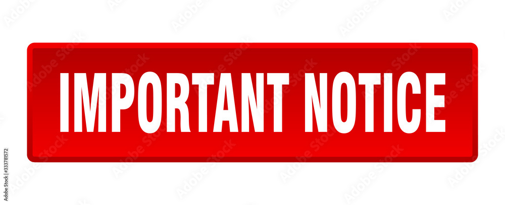 important notice button. important notice square red push button Stock ...