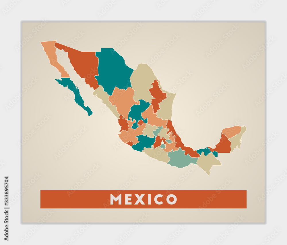 Mexico poster. Map of the country with colorful regions. Shape of ...