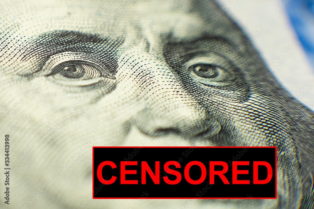 A closed mouth with the sign CENSORED on a portrait of Benjamin ...