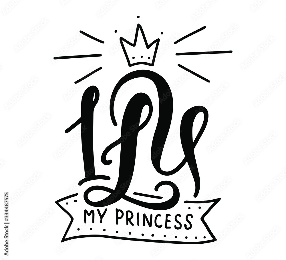 Valentines Day calligraphy. I Love You My Princess. Romantic quote for ...