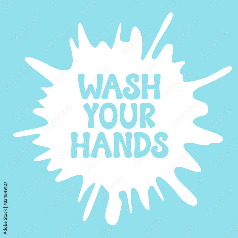 Wash your hands message - design for banners, posters, signs. Bubble ...