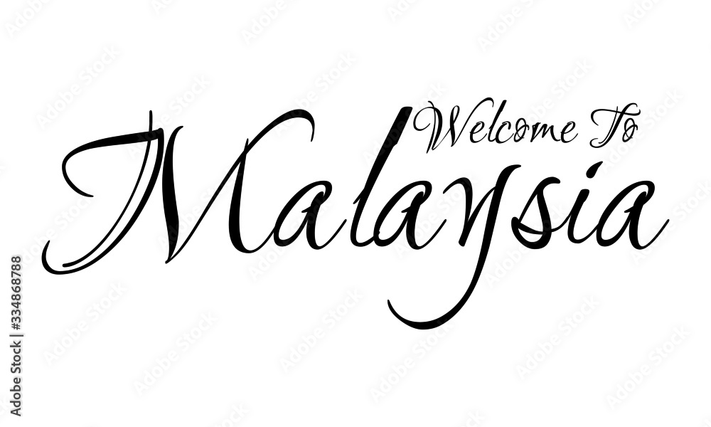 Welcome To Malaysia Creative Cursive Grungy Typographic Text on White ...