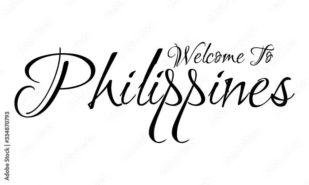 Welcome To Philippines Creative Cursive Grungy Typographic Text on ...