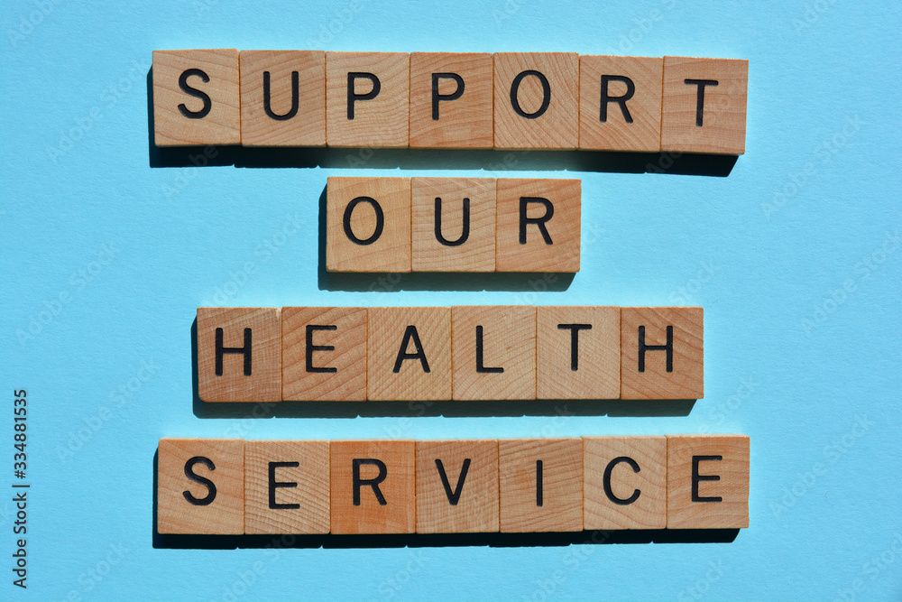 Support Our Health Service, words in 3d wooden alphabet letters Stock ...