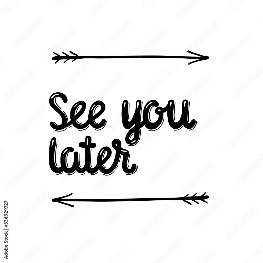 see you later- hand written sign for door plate or sticker, use in ...