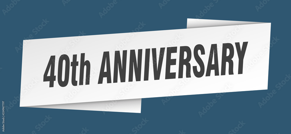 40th anniversary banner template. 40th anniversary ribbon label sign ...