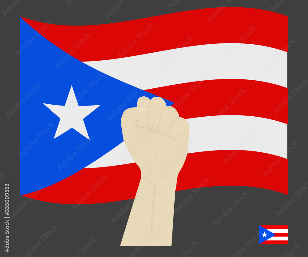 Fist power hand with Puerto rico National flag, Fight for Puerto rican ...