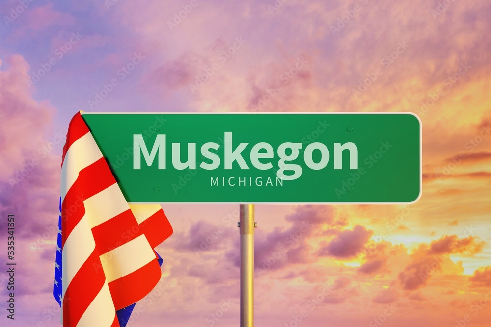 Muskegon – Michigan. Road or Town Sign. Flag of the united states. Blue ...