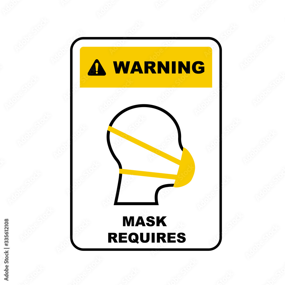 Medical mask wearing is a must information plate, warning sign face ...