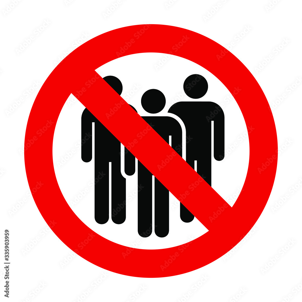 Warning and quarantine sign prohibition to crowding. Lockdown Pandemic ...