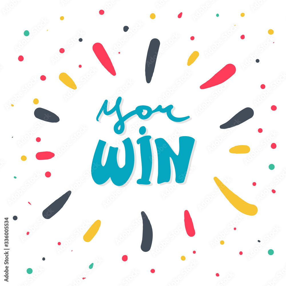 You win , vector congratulation. banner template with lettering ...