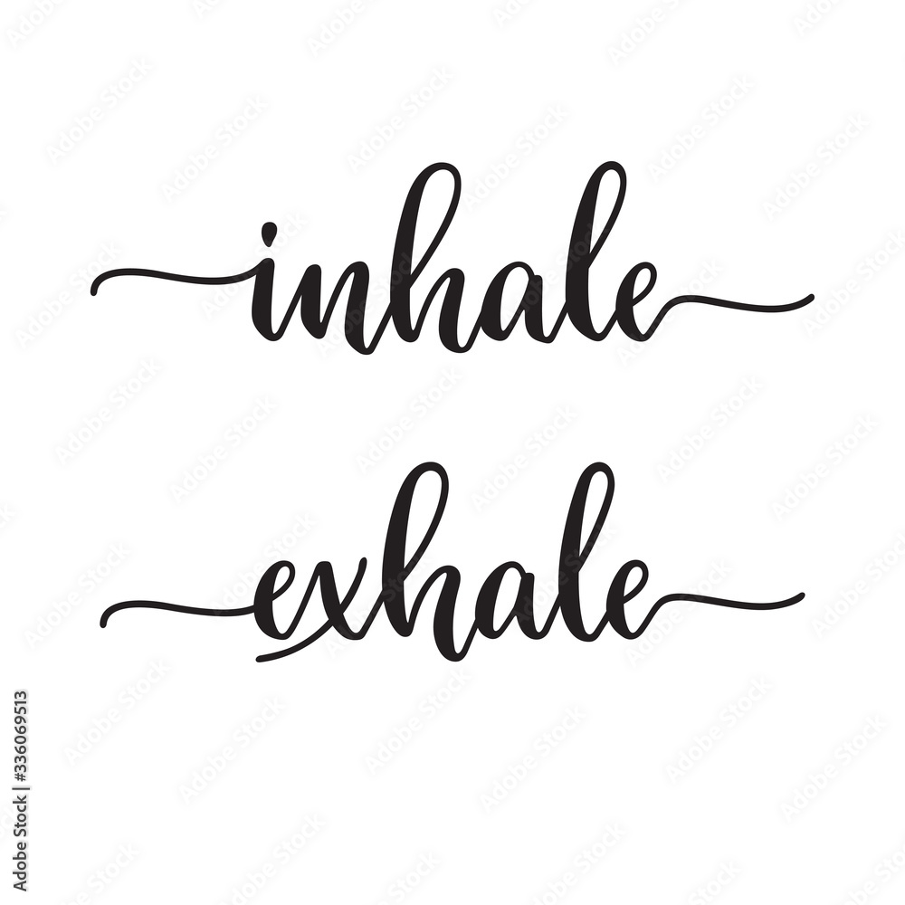 Inhale Exhale typography. Inspirational quote, Yoga phrase. Modern ...