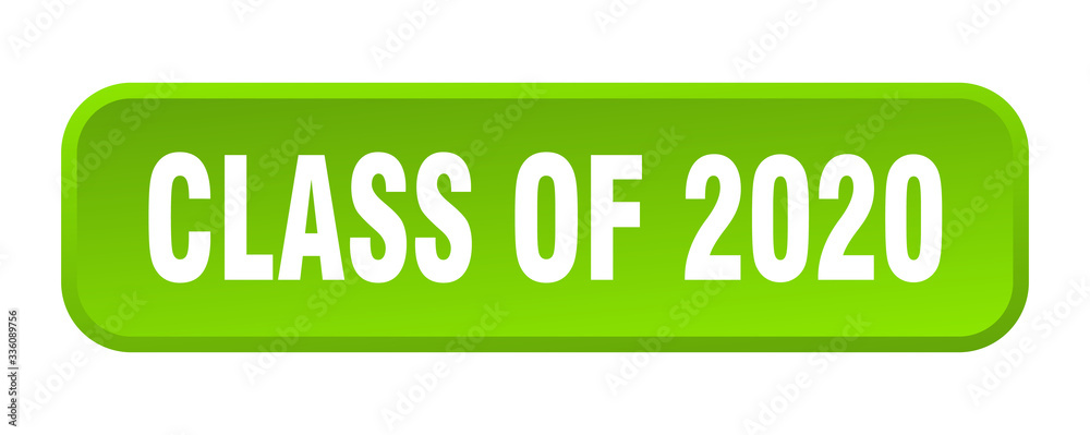 class of 2020 button. class of 2020 square 3d push button Stock Vector ...