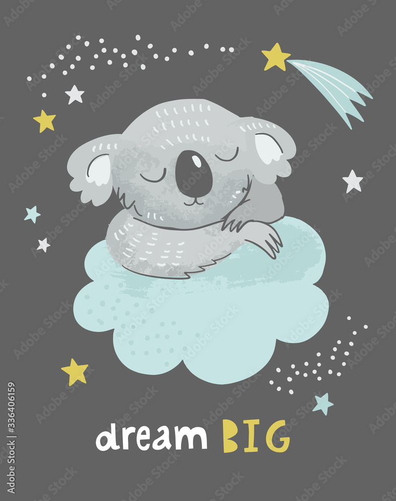 Cute cartoon koala baby sleeping on a cloud with stars. Dream big ...