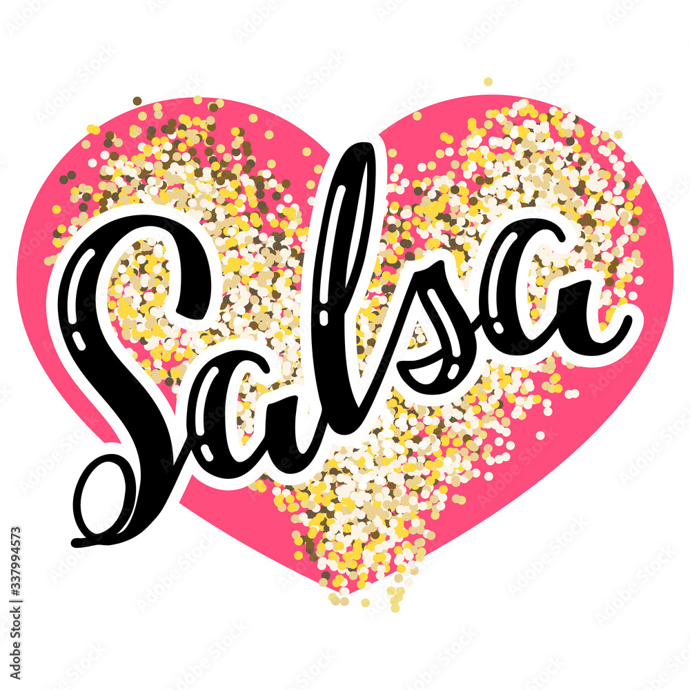 Salsa. Hand written word "salsa" on a background of a pink glittering ...