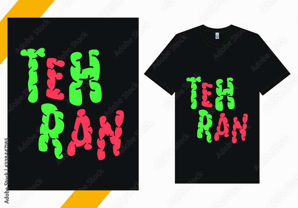 Tehran Text for T-shirt Design. Hand Lettering Typography concept ...