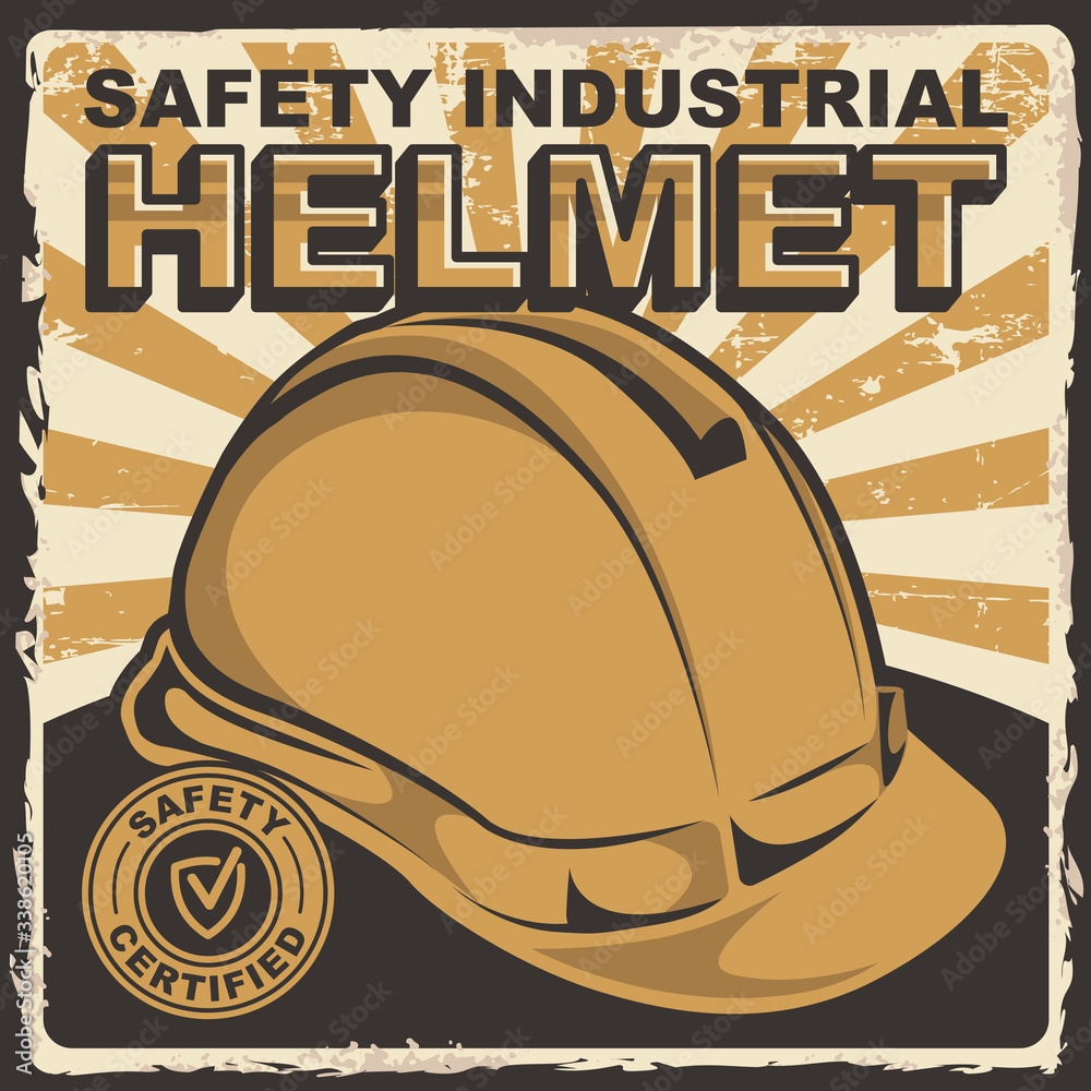 Poster Safety Industrial Helmet Signage Poster Retro Rustic Vector ...