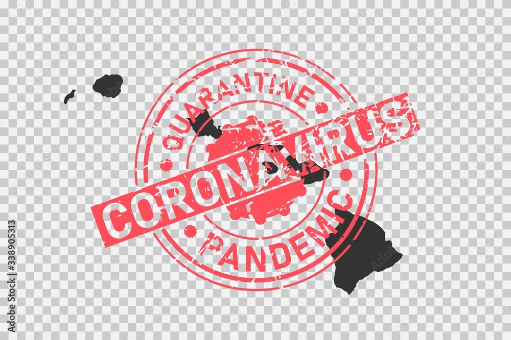 Hawaii coronavirus stamp. Concept of quarantine, isolation and pandemic ...