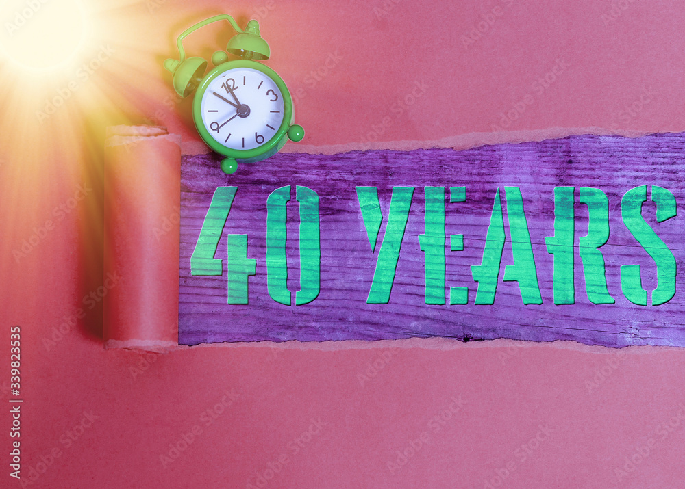 Handwriting text 40 Years. Conceptual photo Remembering or honoring ...