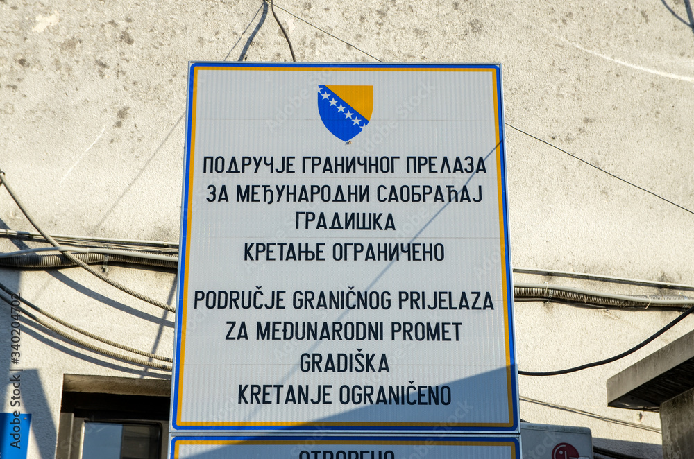Border checkpoint between Bosnia and Herzegovina and Croatia. Sign ...