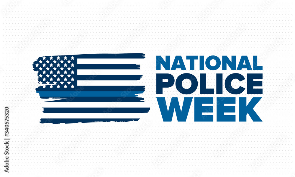 National Police Week in May. Celebrated annual in United States. In ...