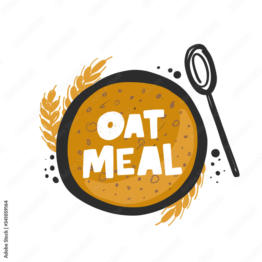 Oatmeal bowl hand drawn illustration with typography. Grunge style oat ...