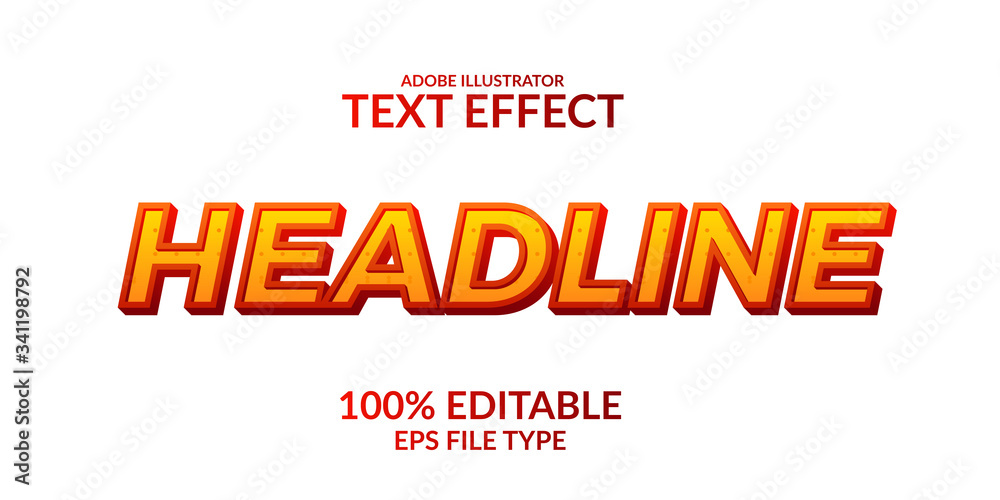 headline warm color 3D text effect. Editable font adobe illustrator ...
