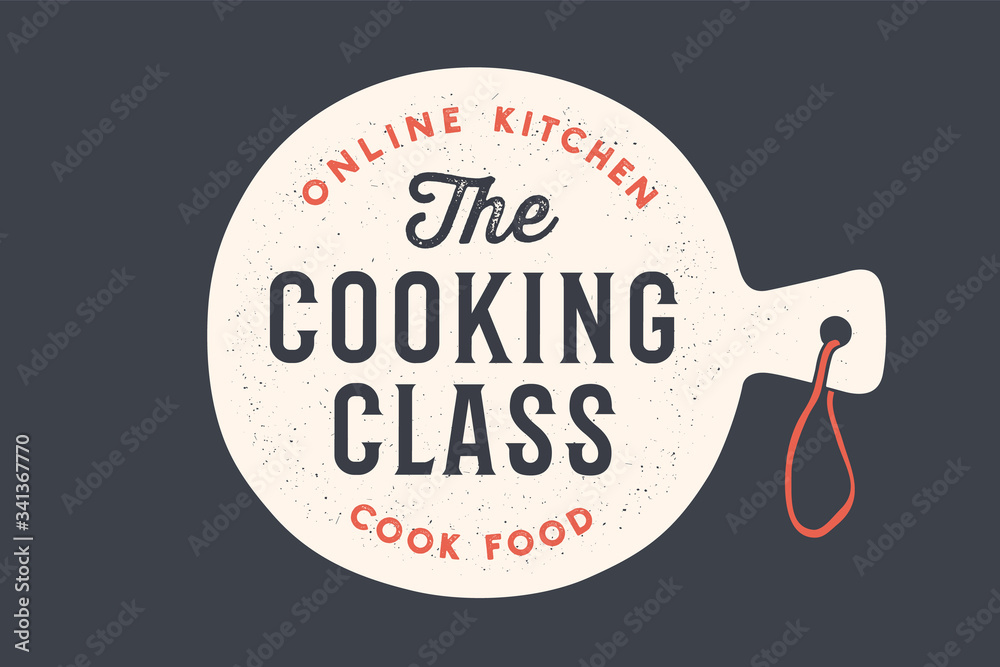 Kitchen cutting board. Logo for Cooking school class with cutting board ...