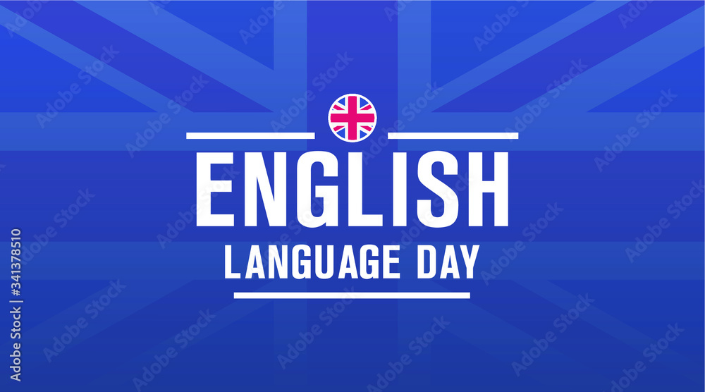 English language day banner, concept, card with British flag on a blue ...