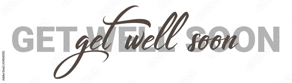 Get well soon Vector brush calligraphy banner, inspirational typography ...