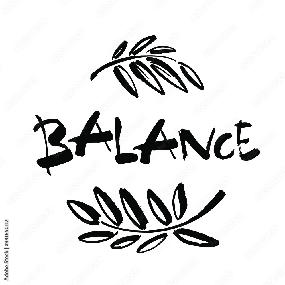 Vector illustration Balance . Hand written word with black ink ...