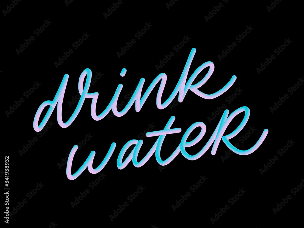 Slogan Drink more water quarantine pandemic letter text words ...