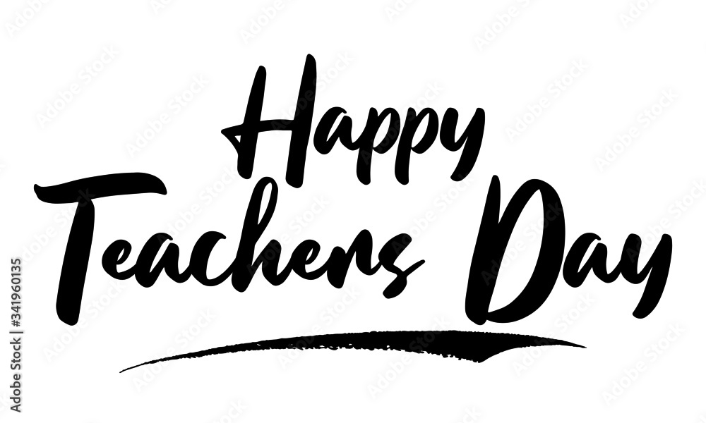 Happy Teachers Day Phrase Saying Quote Text or Lettering. Vector Script ...