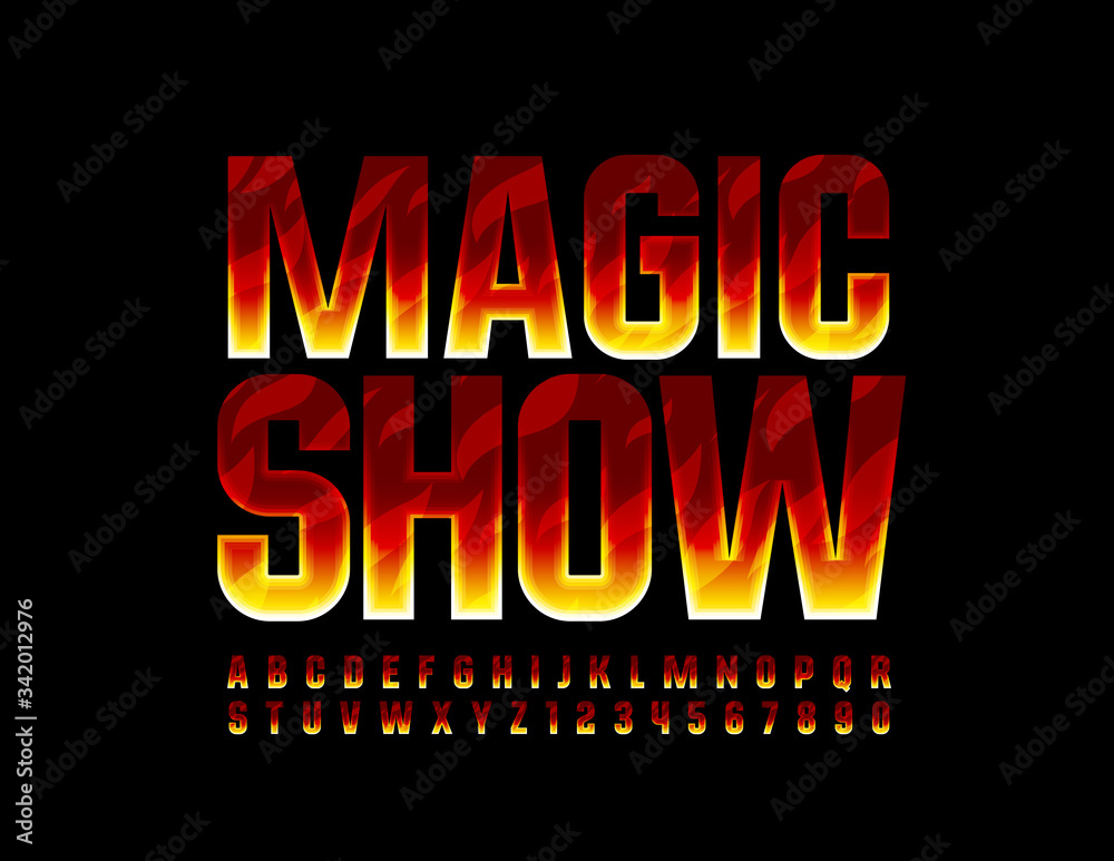 Vector bright poster Magic Show with Flaming Font. Fire pattern ...