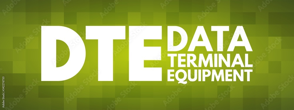 DTE - Data Terminal Equipment acronym, technology concept background ...