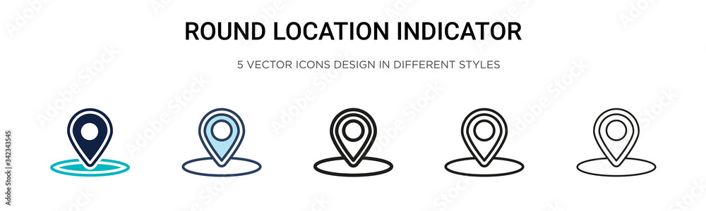 Round location indicator icon in filled, thin line, outline and stroke ...