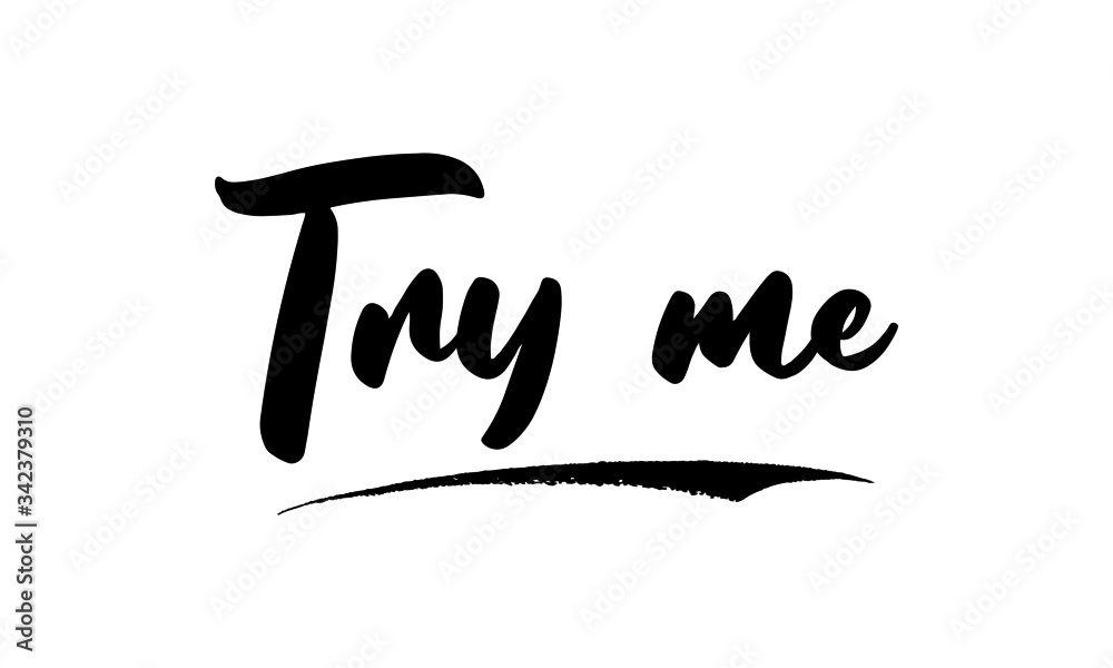 Try me Phrase Saying Quote Text or Lettering. Vector Script and Cursive ...