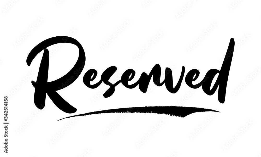 Reserved ,Phrase, Saying, Quote Text or Lettering. Vector Script and ...