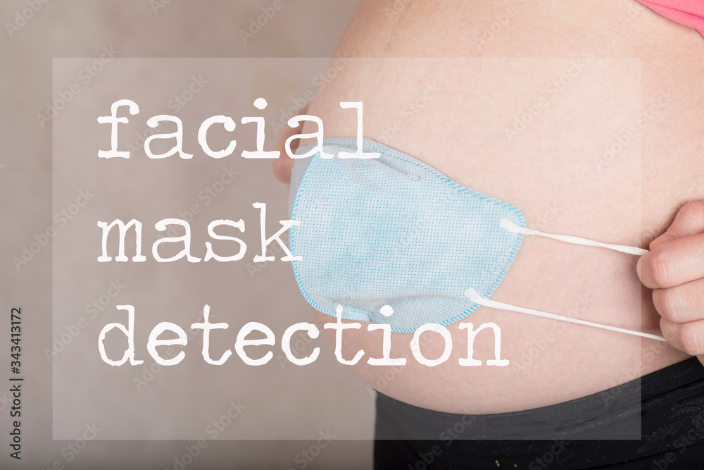 Words FACIAL MASK DETECTION . Young pregnant woman keeps protection ...