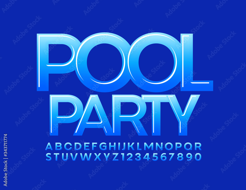 Vector blue poster Pool Party. Glossy gradient Font. Modern Alphabet ...
