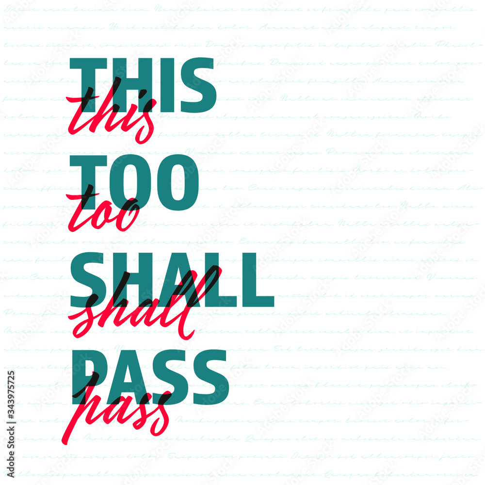 This too shall pass. Positive quote poster design, beautiful cover with ...