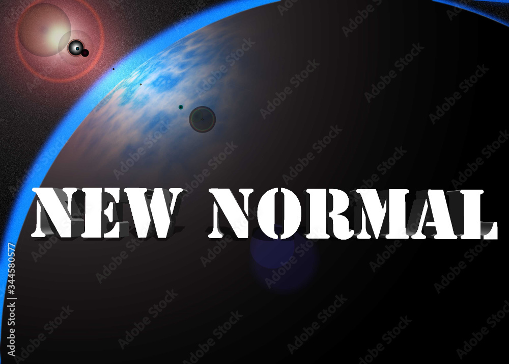 wording of new normal is on the earth in the universe and the dark ...