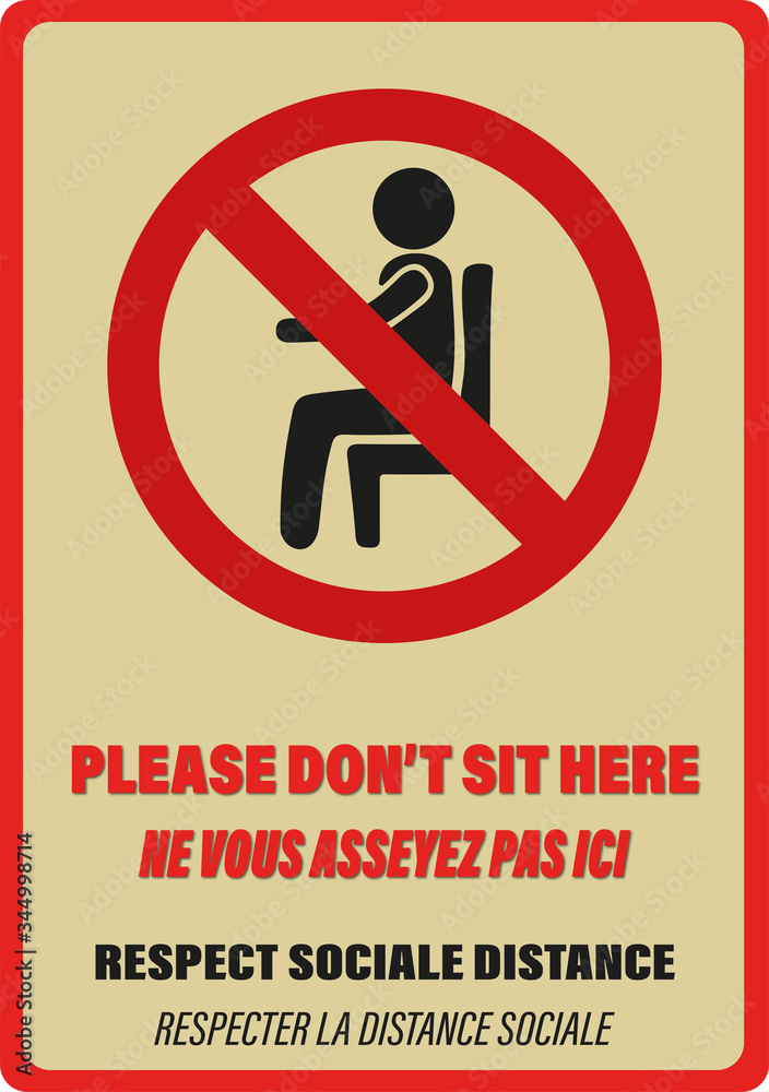 poster of a prohibition sign for a person to sit "please don't sit hère ...